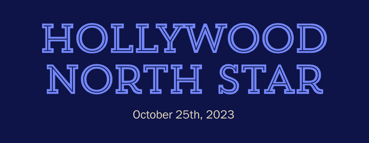 Hollywood North Star Newsletter Oc 25, 2023 | Promise Academy